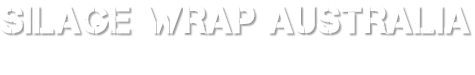 Silage Wrap | Silage Film | Silage Wrap Australia